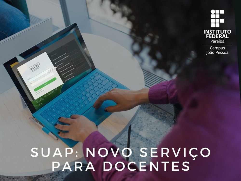 SUAP tem nova funcionalidade solicitação de acompanhamento nas AENPs