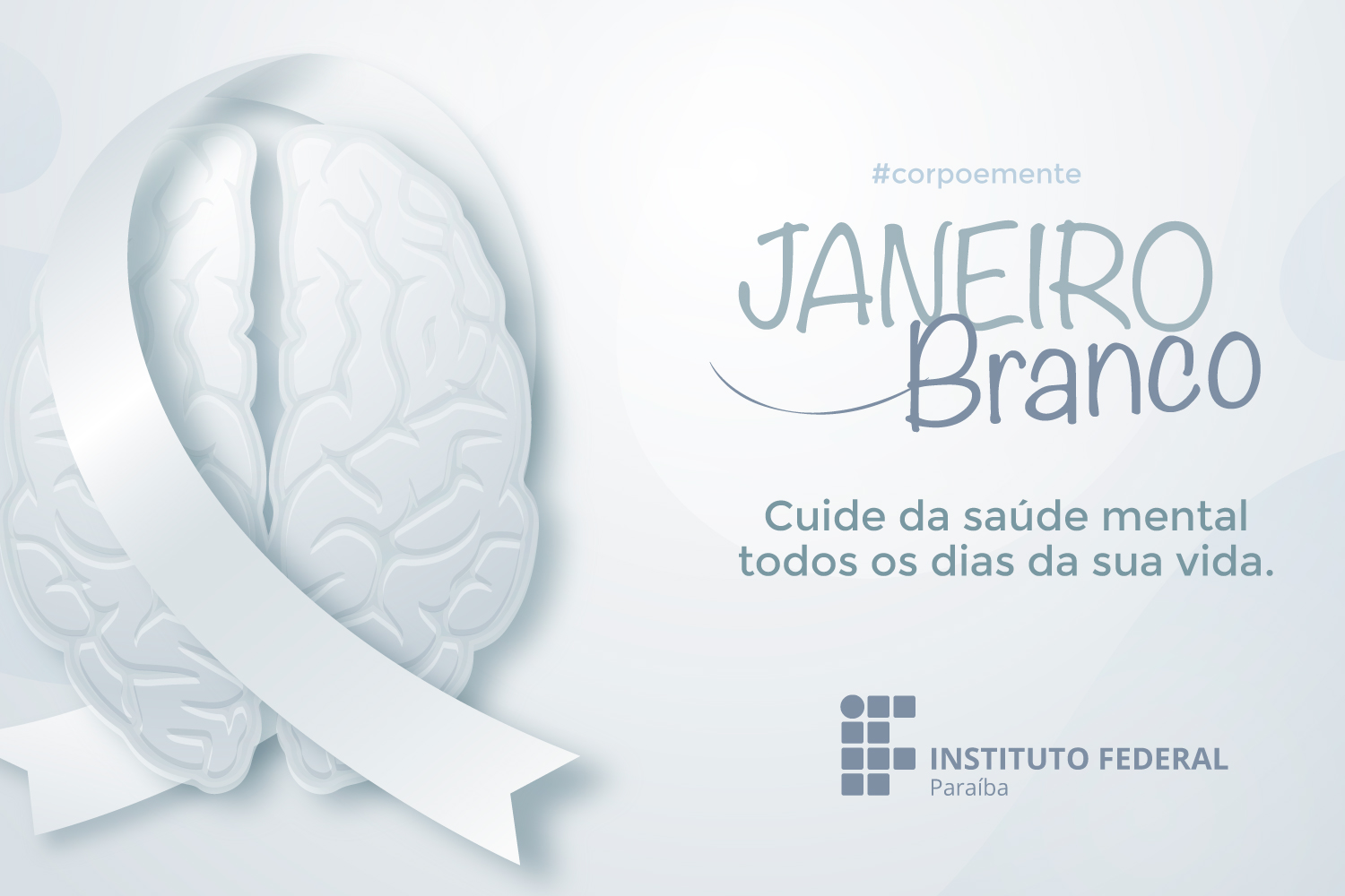 Campanha Janeiro Branco Relembra O Cuidado Com A Saúde Mental